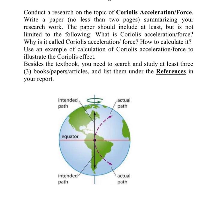 Solved Conduct a research on the topic of Coriolis | Chegg.com