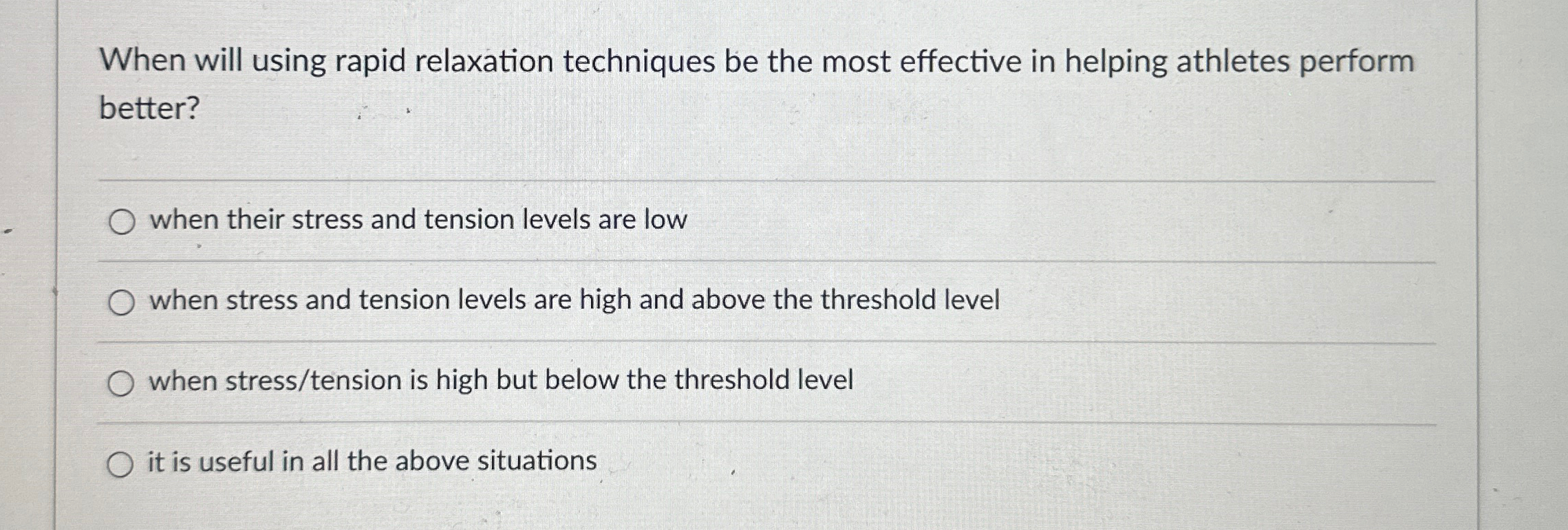 Solved When will using rapid relaxation techniques be the | Chegg.com