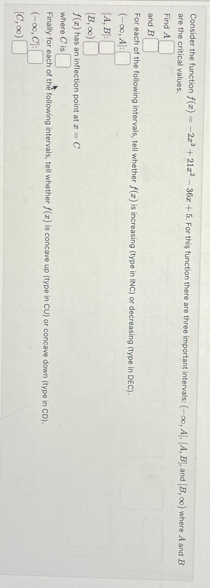 Solved Consider the function f(x)=-2x3+21x2-36x+5. ﻿For this | Chegg.com