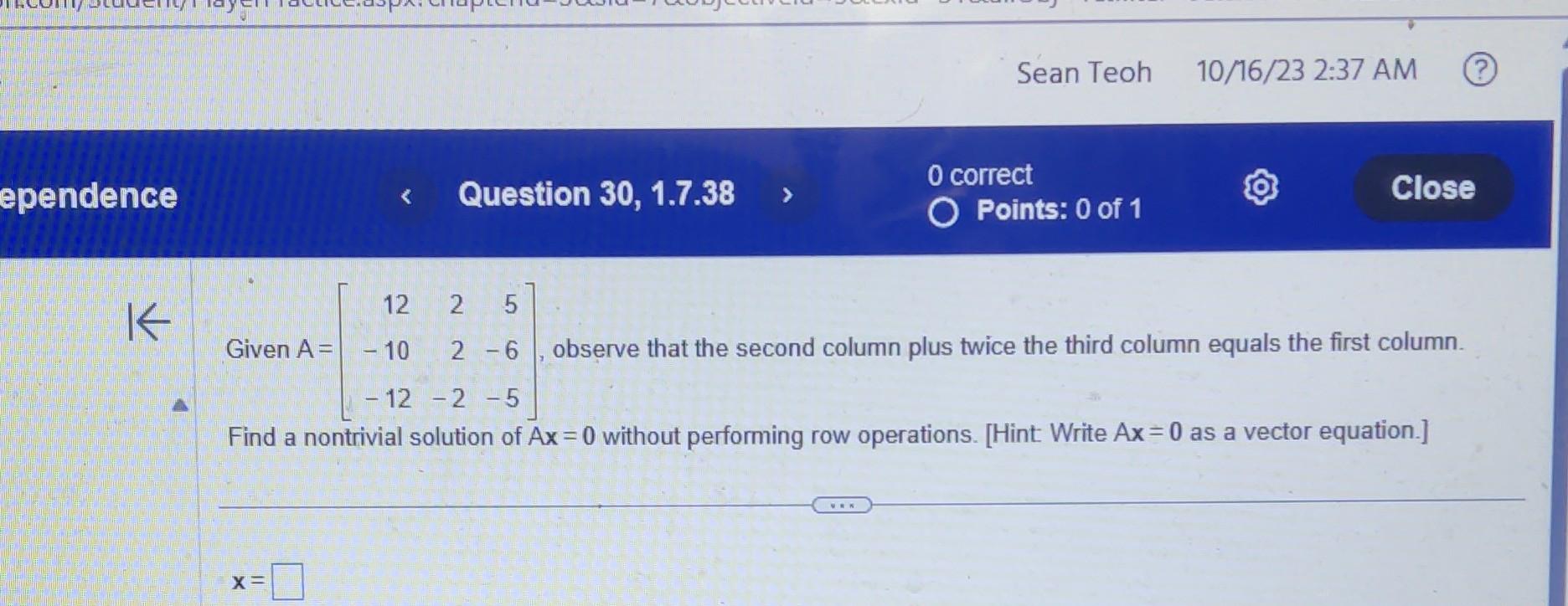 Solved Find a nontrivial solution of Ax=0 without performing | Chegg.com