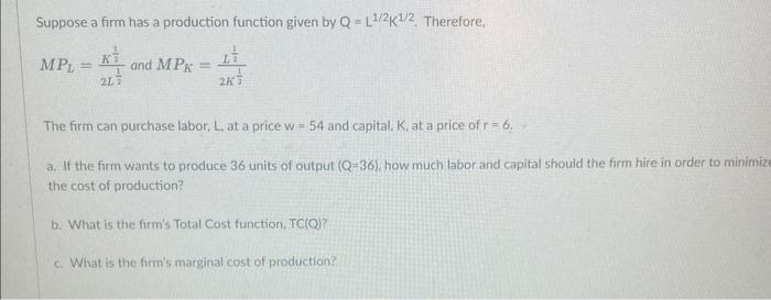 Solved Suppose a firm has a production function given by | Chegg.com