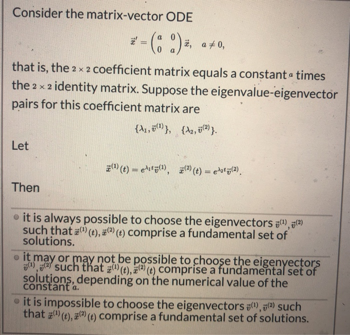 Solved Consider the matrix-vector ODE 2-) ä, 270, that is, | Chegg.com