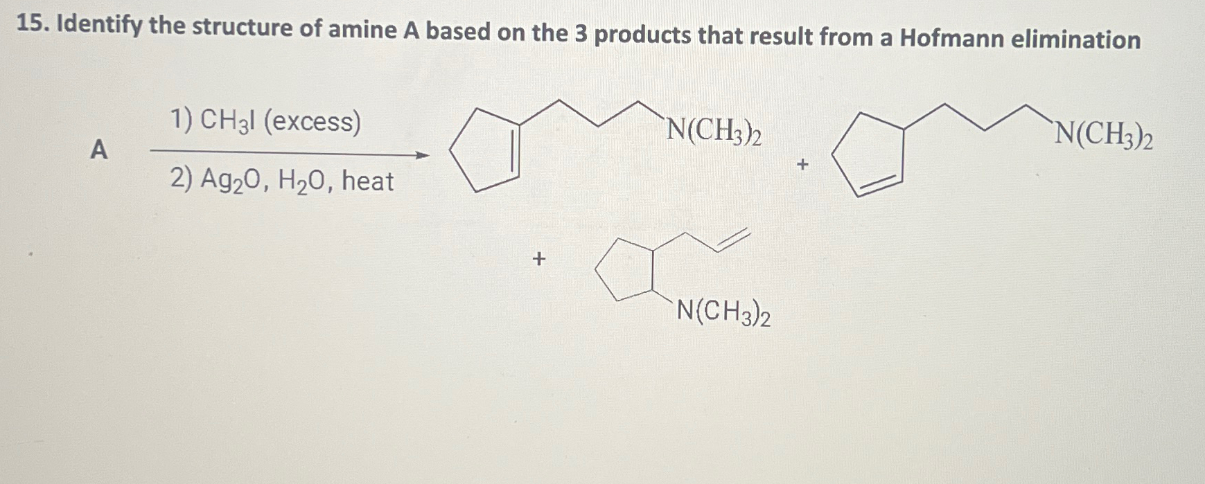 Solved Identify the structure of amine A based on the 3 | Chegg.com