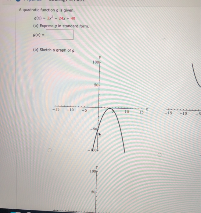 Solved A quadratic function g is given. g(x) = 3x2 - 24x + | Chegg.com