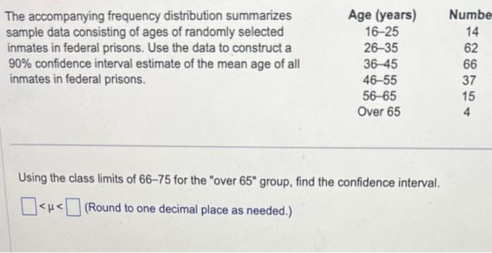 Solved Using the class limits of 66-75 for the "over 65 " | Chegg.com