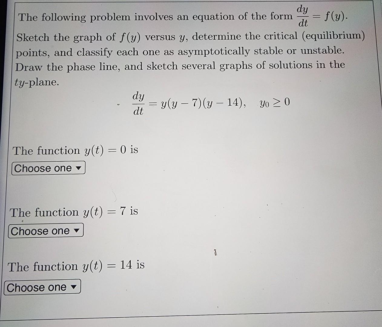 Solved Classify the equilibrium solutions as asymptotically | Chegg.com