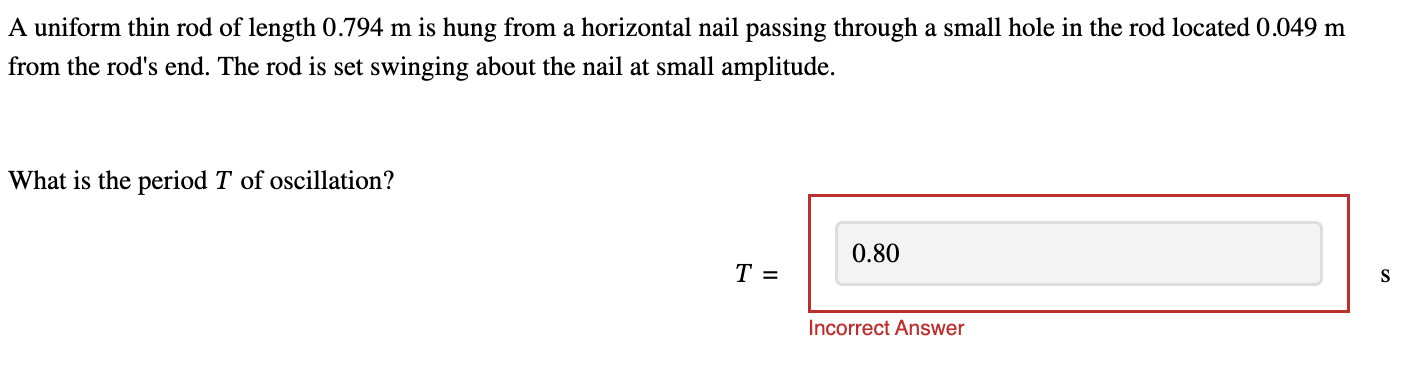 Solved A uniform thin rod of length 0.794 ﻿m is hung from a | Chegg.com