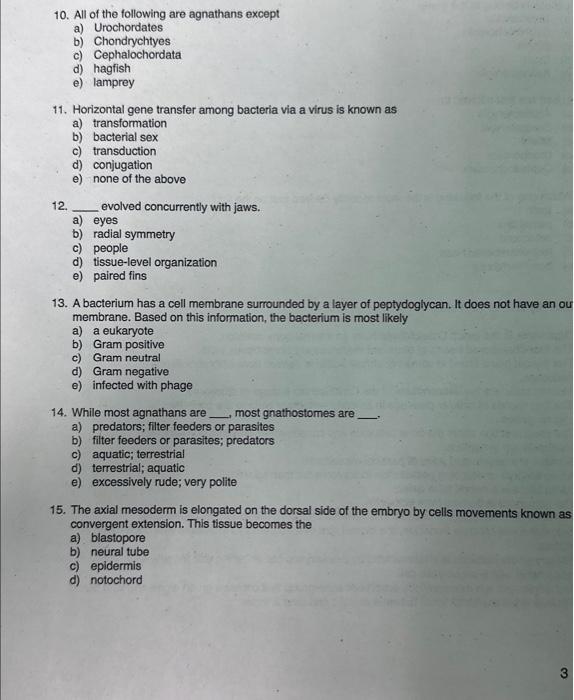 Solved 10. All of the following are agnathans except a) | Chegg.com
