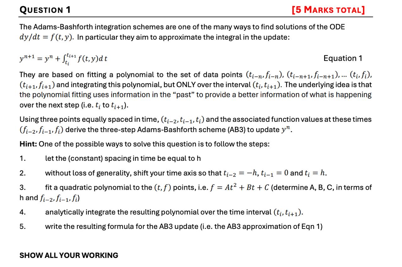 Solved QUESTION 1The Adams-Bashforth integration schemes are | Chegg.com