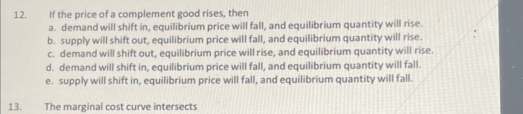Solved If the price of a complement good rises, thena. | Chegg.com