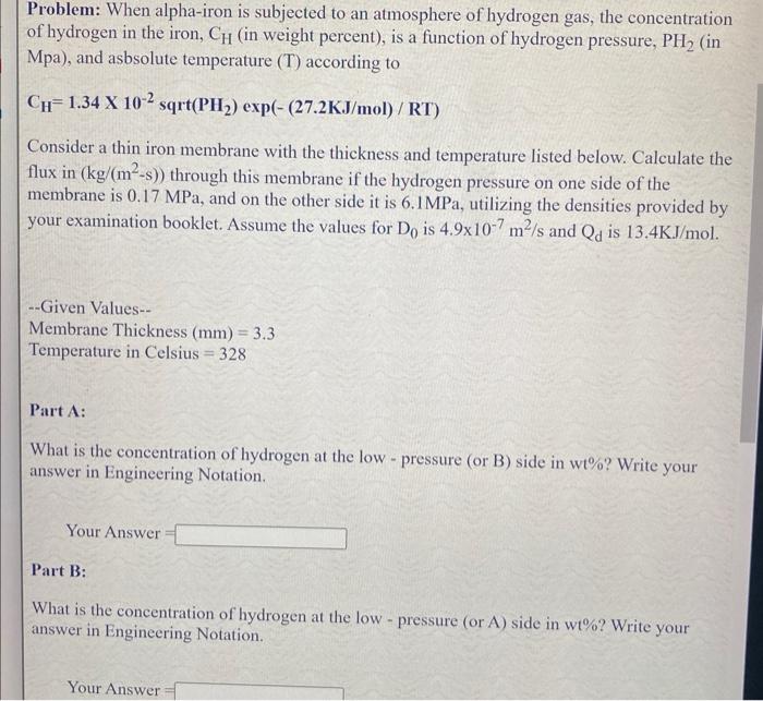 Solved Problem: When alpha-iron is subjected to an | Chegg.com