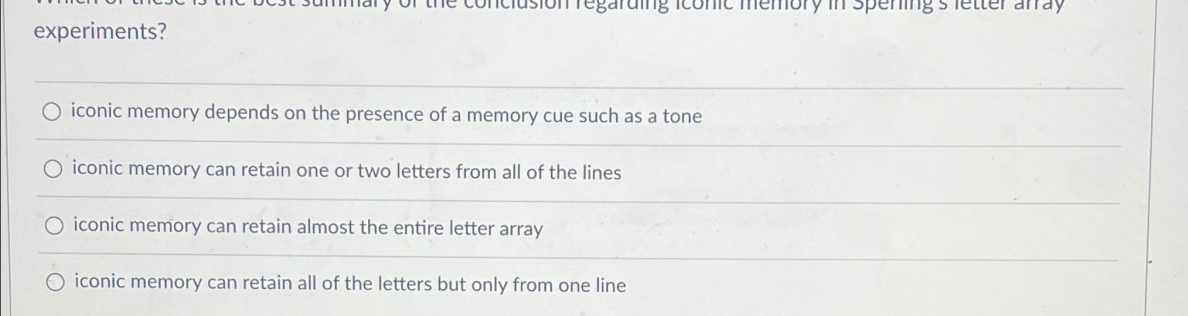 Solved experiments?iconic memory depends on the presence of | Chegg.com