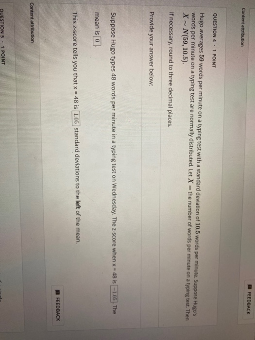 Solved FEEDBACK Content attribution QUESTION 4 . 1 POINT | Chegg.com