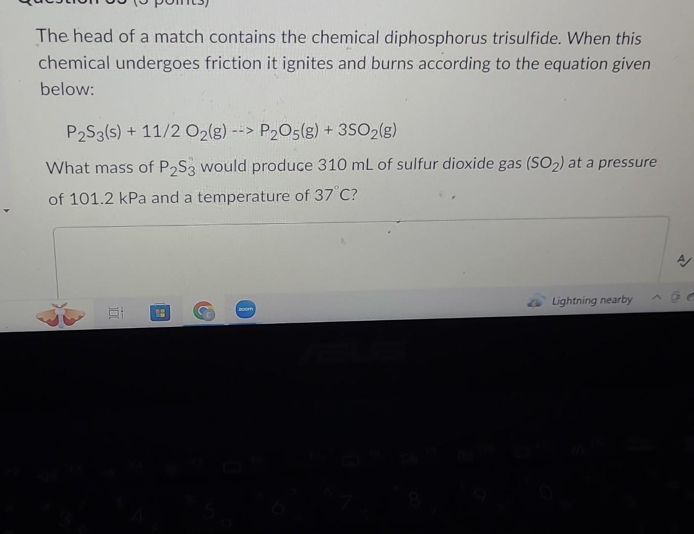 Solved The head of a match contains the chemical | Chegg.com