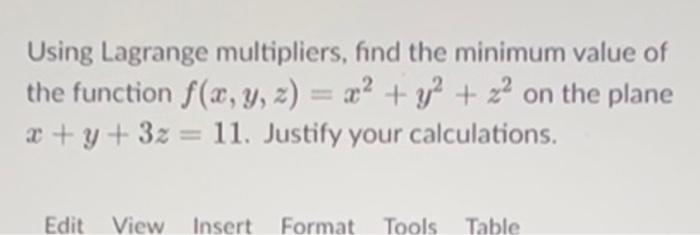 Solved Using Lagrange multipliers, find the minimum value of | Chegg.com