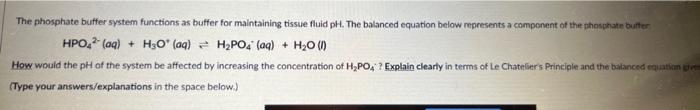 Solved The phosphate buffer system functions as buffer for | Chegg.com