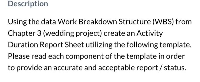 Solved Description Using the data Work Breakdown Structure | Chegg.com