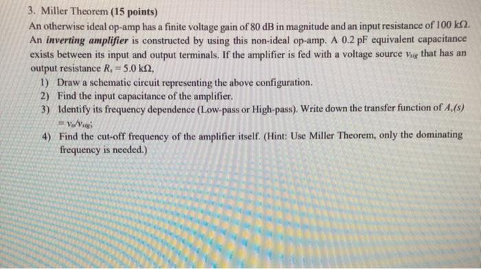 Solved 3. Miller Theorem (15 points) An otherwise ideal | Chegg.com