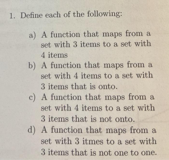 Solved 1. Define each of the following: a) A function that | Chegg.com