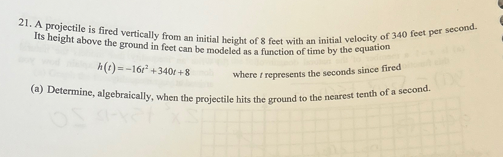 Solved A projectile is fired vertically from an initial | Chegg.com