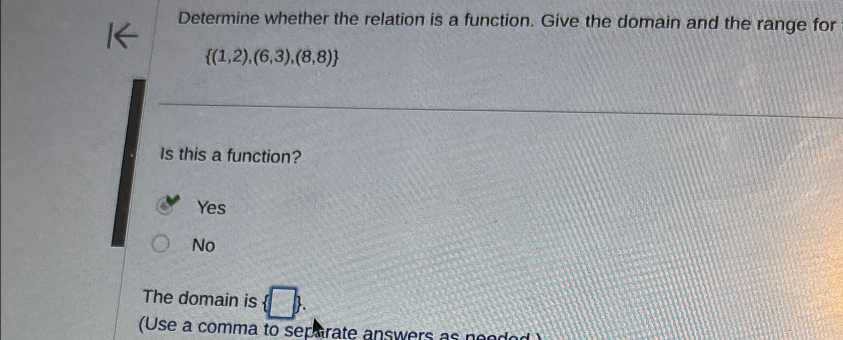 Solved Determine whether the relation is a function. Give | Chegg.com