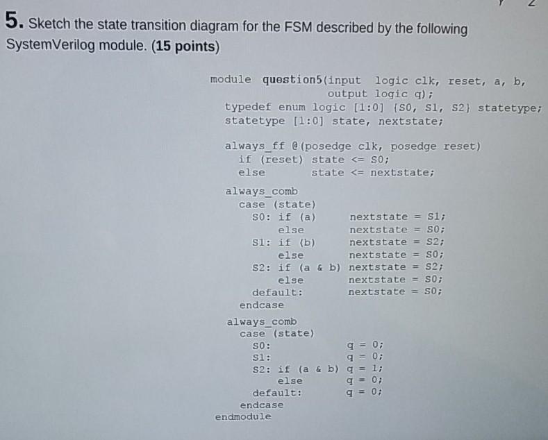 Solved 2 5. Sketch the state transition diagram for the FSM | Chegg.com
