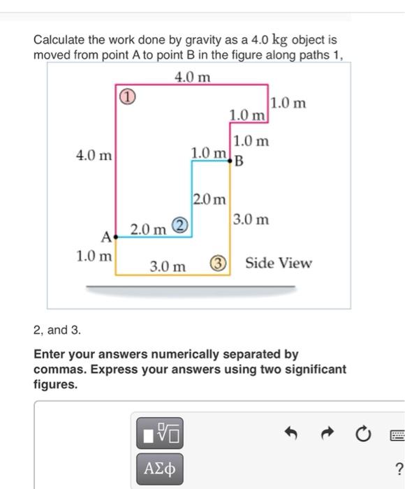 Solved Calculate the work done by gravity as a 4.0 kg object | Chegg.com