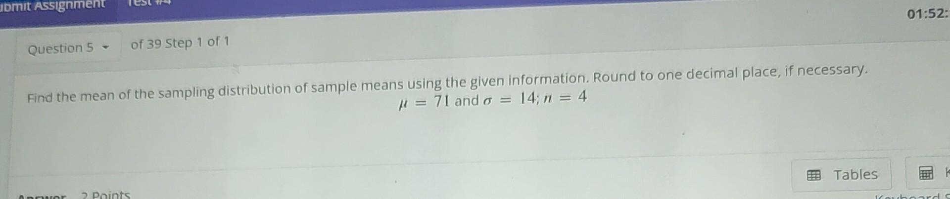Solved Find the mean of the sampling distribution of sample | Chegg.com
