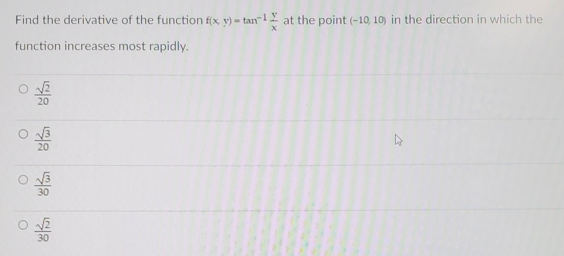 Solved Find the derivative of the function f(x, y) = tan-1 | Chegg.com