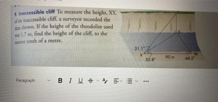 Solved 9. Inaccessible cliff To measure the height, XY, of | Chegg.com