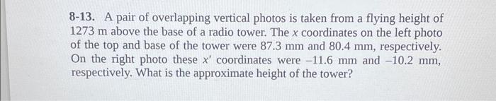 Solved 8-13. A pair of overlapping vertical photos is taken | Chegg.com