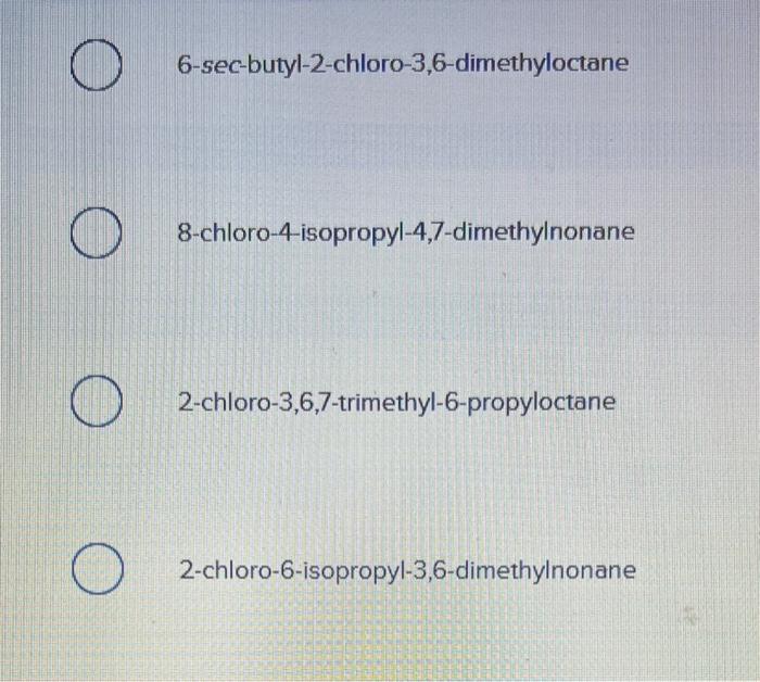 Solved What is the IUPAC name of the compound | Chegg.com