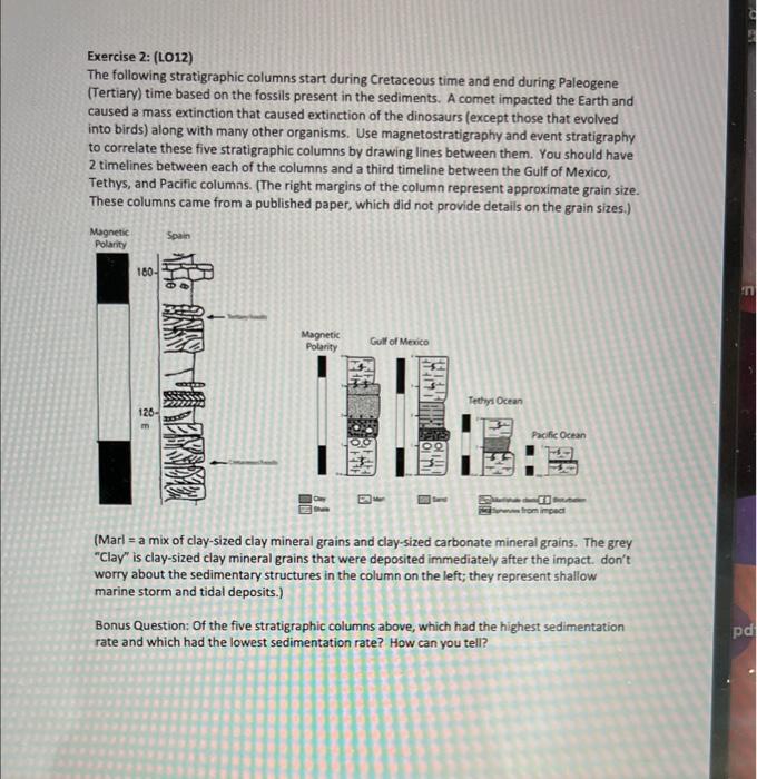 [Solved]: Exercise 1: The following three stratigraphic col