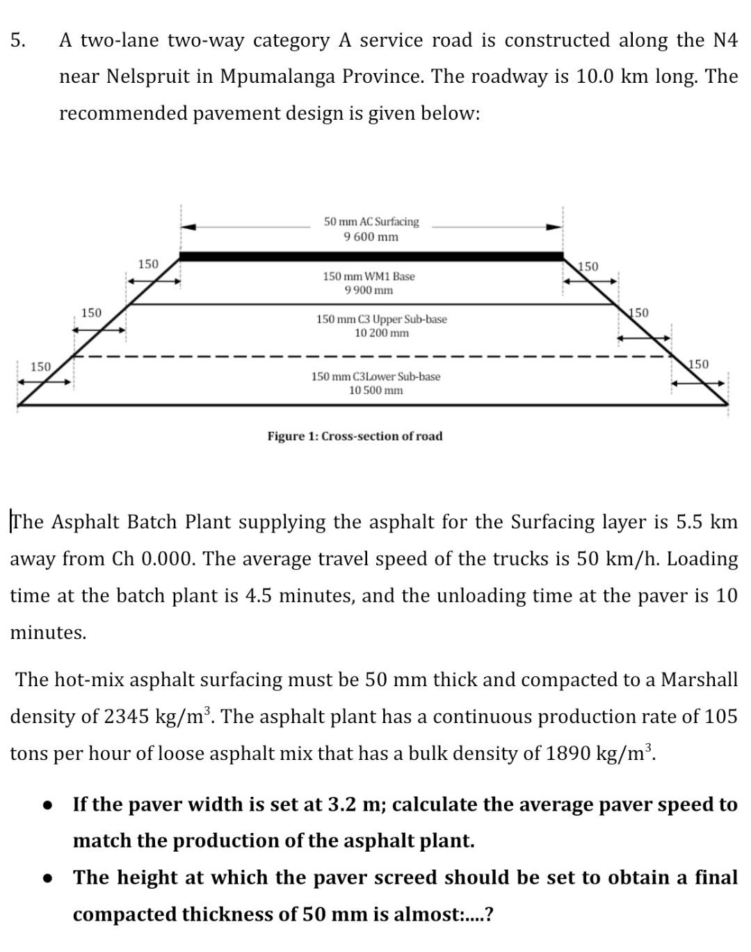 Solved 5 . A two-lane two-way category A service road is | Chegg.com