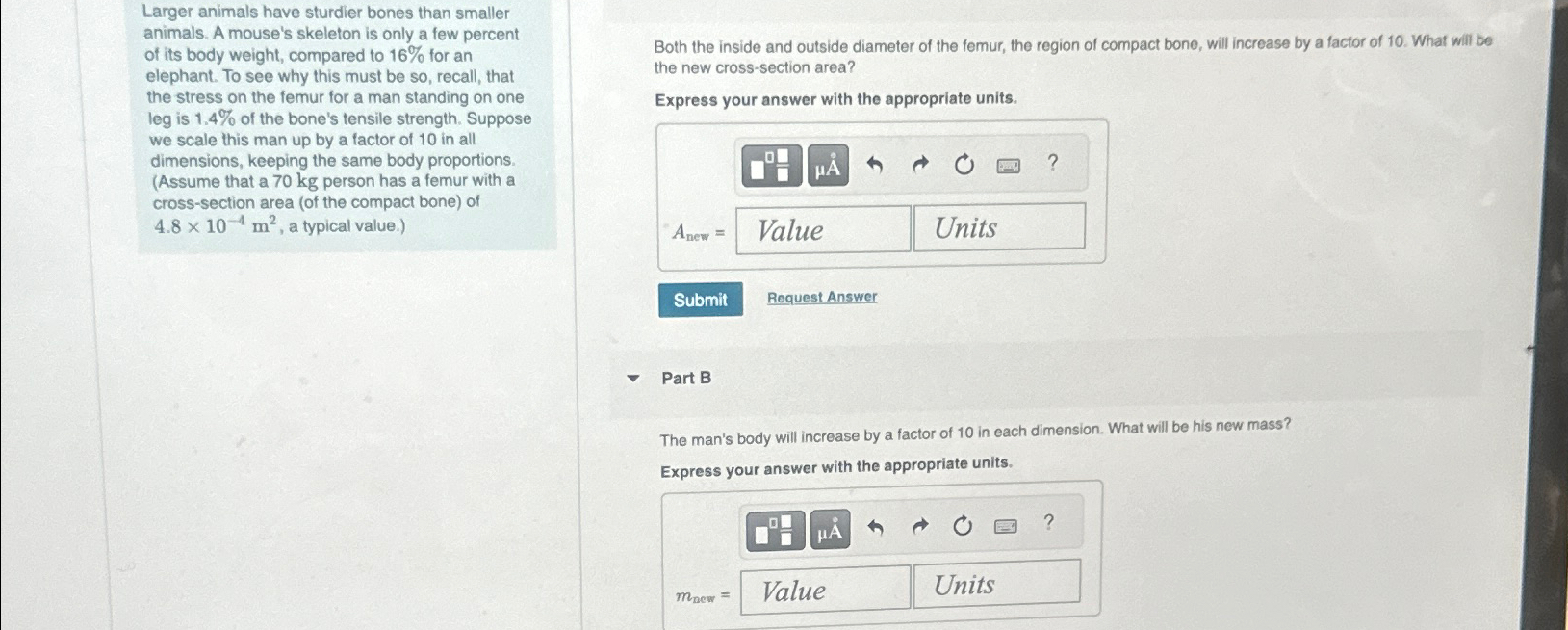 Solved Larger animals have sturdier bones than smaller | Chegg.com