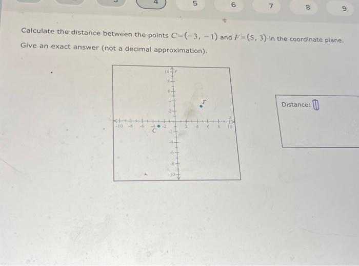 Solved Calculate the distance between the points C=(−3,−1) | Chegg.com