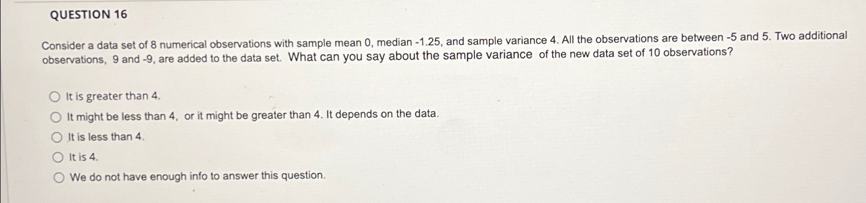 Solved QUESTION 16Consider a data set of 8 ﻿numerical | Chegg.com