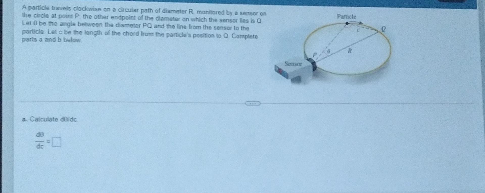Solved Particle A particle travels clockvise on a circular | Chegg.com