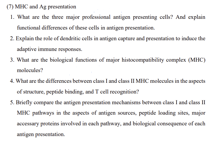 Solved (7) ﻿MHC and Ag presentationWhat are the three major | Chegg.com
