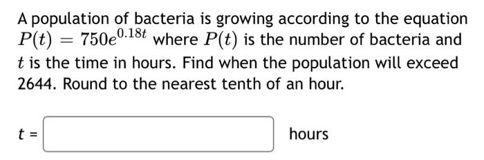 Solved A population of bacteria is growing according to the | Chegg.com