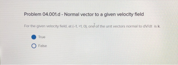 Solved Problem 04.001- Flow characteristics and acceleration | Chegg.com