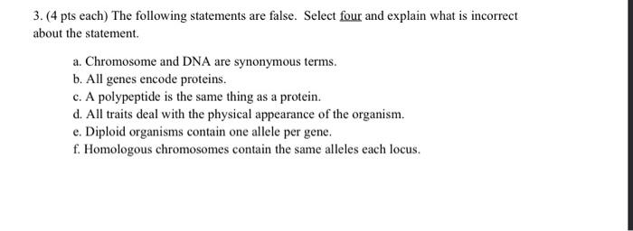 Solved 3. (4 pts each) The following statements are false. | Chegg.com