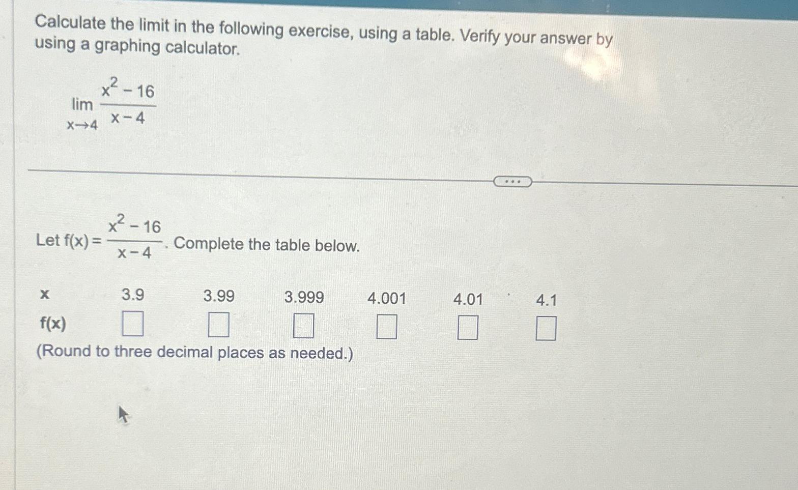 Solved Calculate the limit in the following exercise, using | Chegg.com