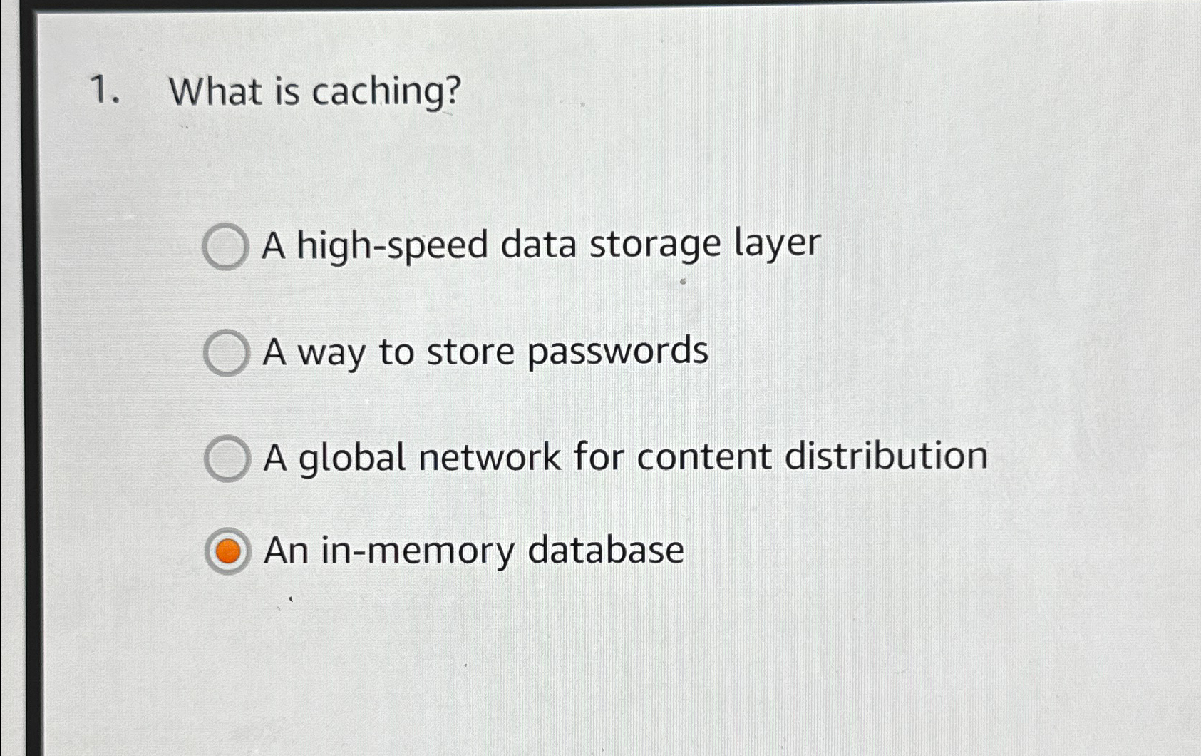 Solved What is caching?A high-speed data storage layerA way | Chegg.com