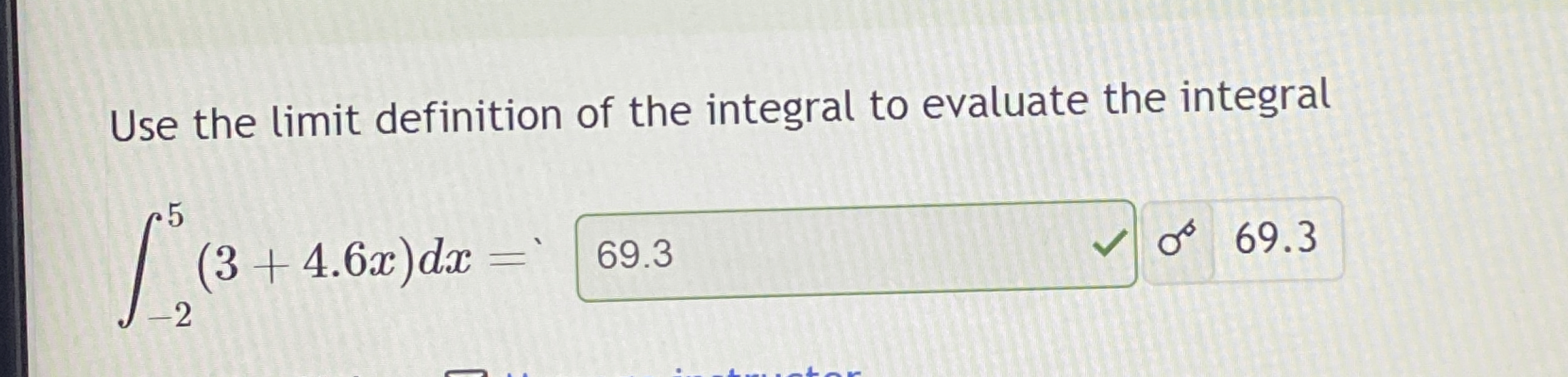 Use the limit definition of the integral to evaluate | Chegg.com