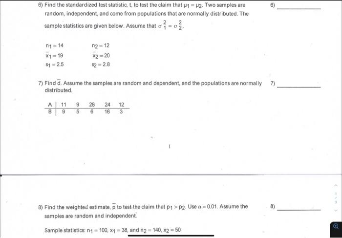 Solved 6 Find The Standardized Test Statistic T To Test