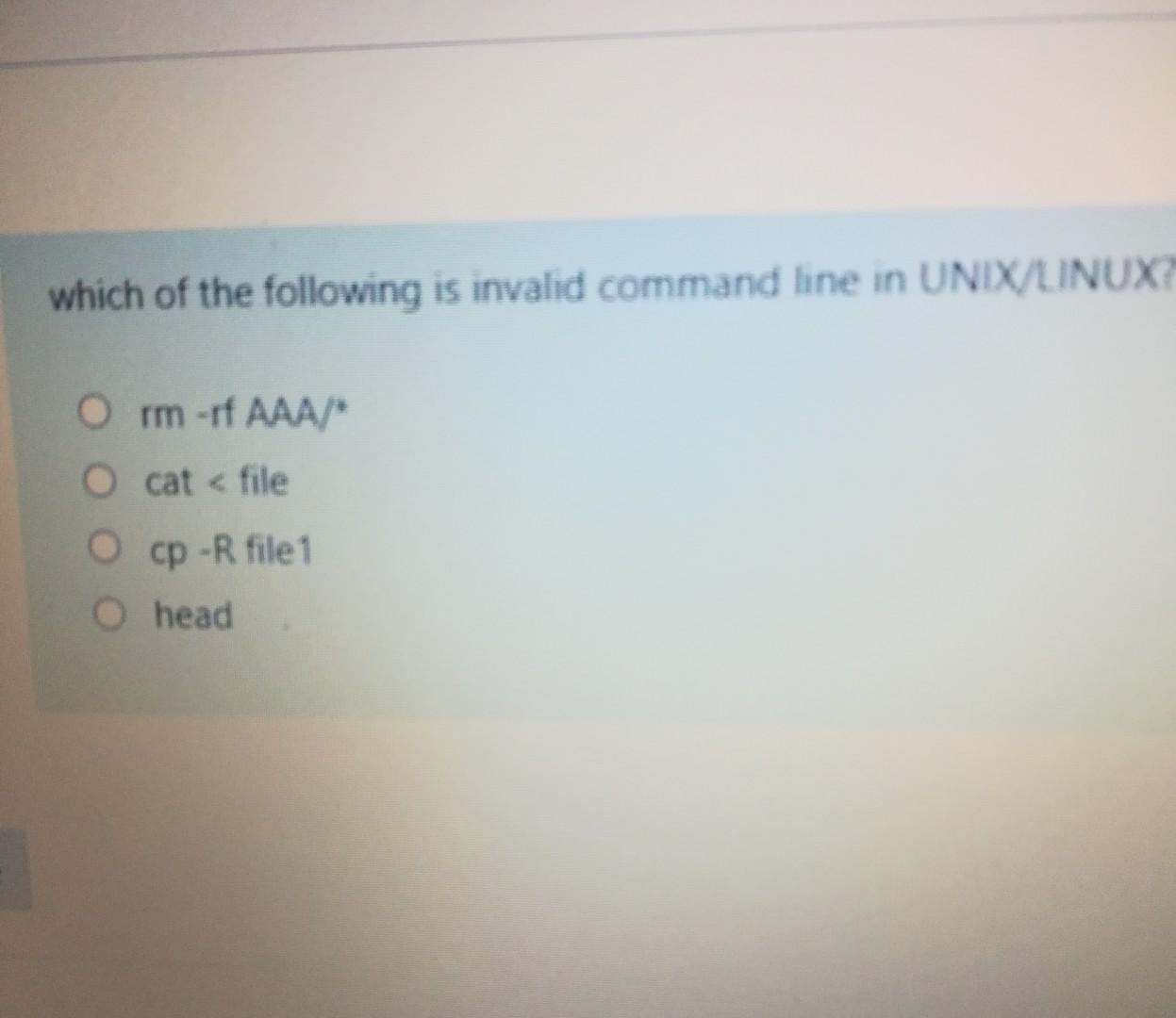 Solved which of the following is invalid command line in | Chegg.com