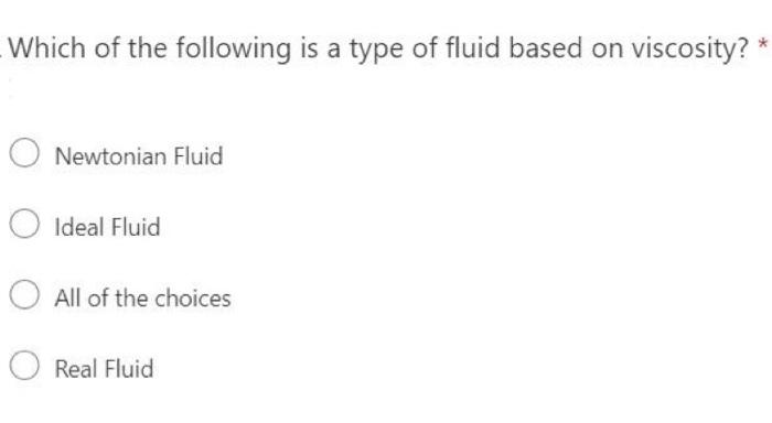 Solved Which of the following is a type of fluid based on | Chegg.com