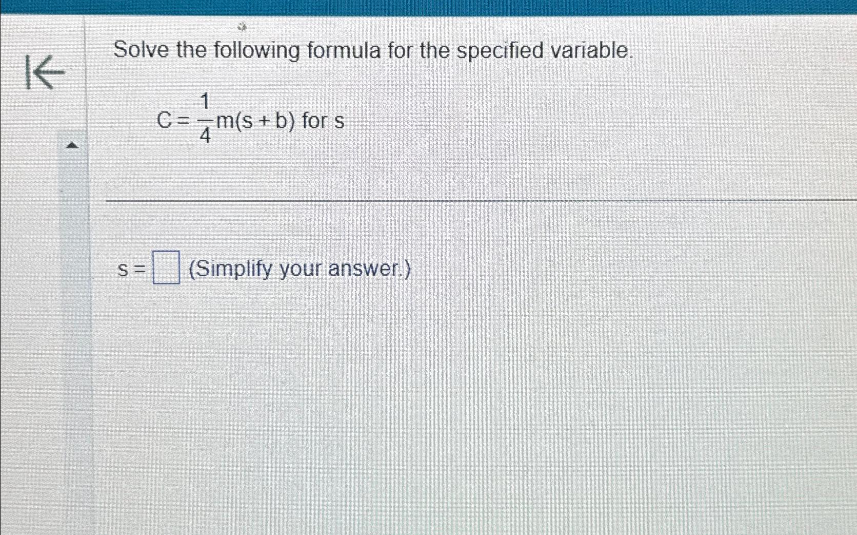 Solved Solve the following formula for the specified | Chegg.com