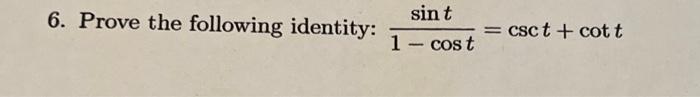 Solved 1−costsint=csct+cott | Chegg.com